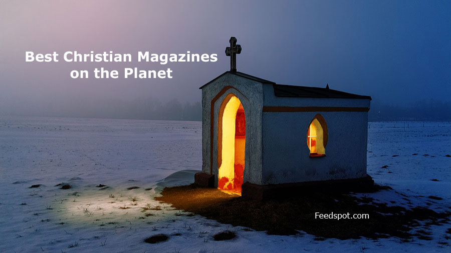 Top 45 Christian Magazines in 2026