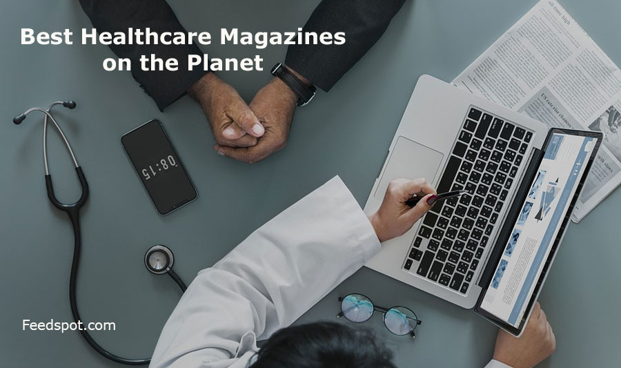 Top 25 Healthcare Magazines in 2025