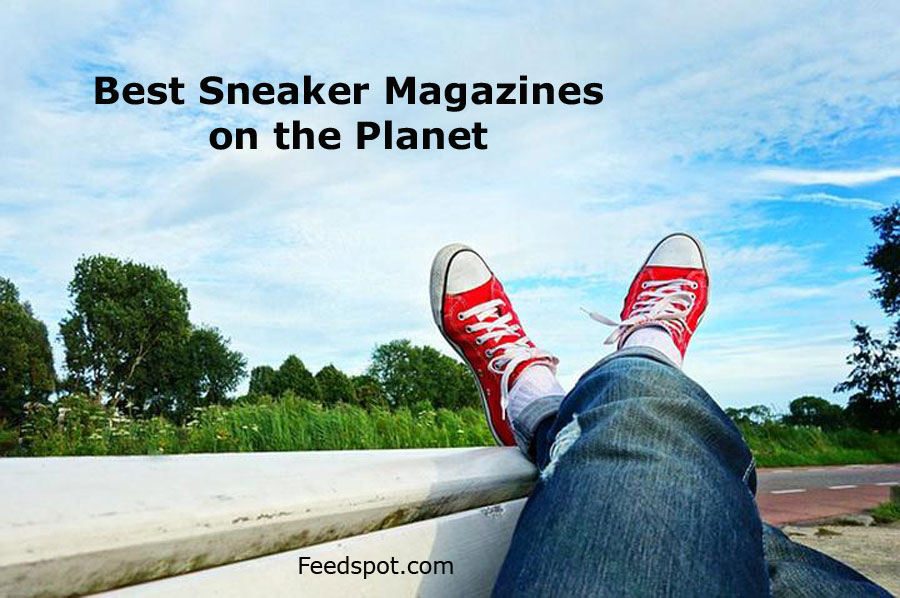 Top 15 Sneaker Magazines in 2026
